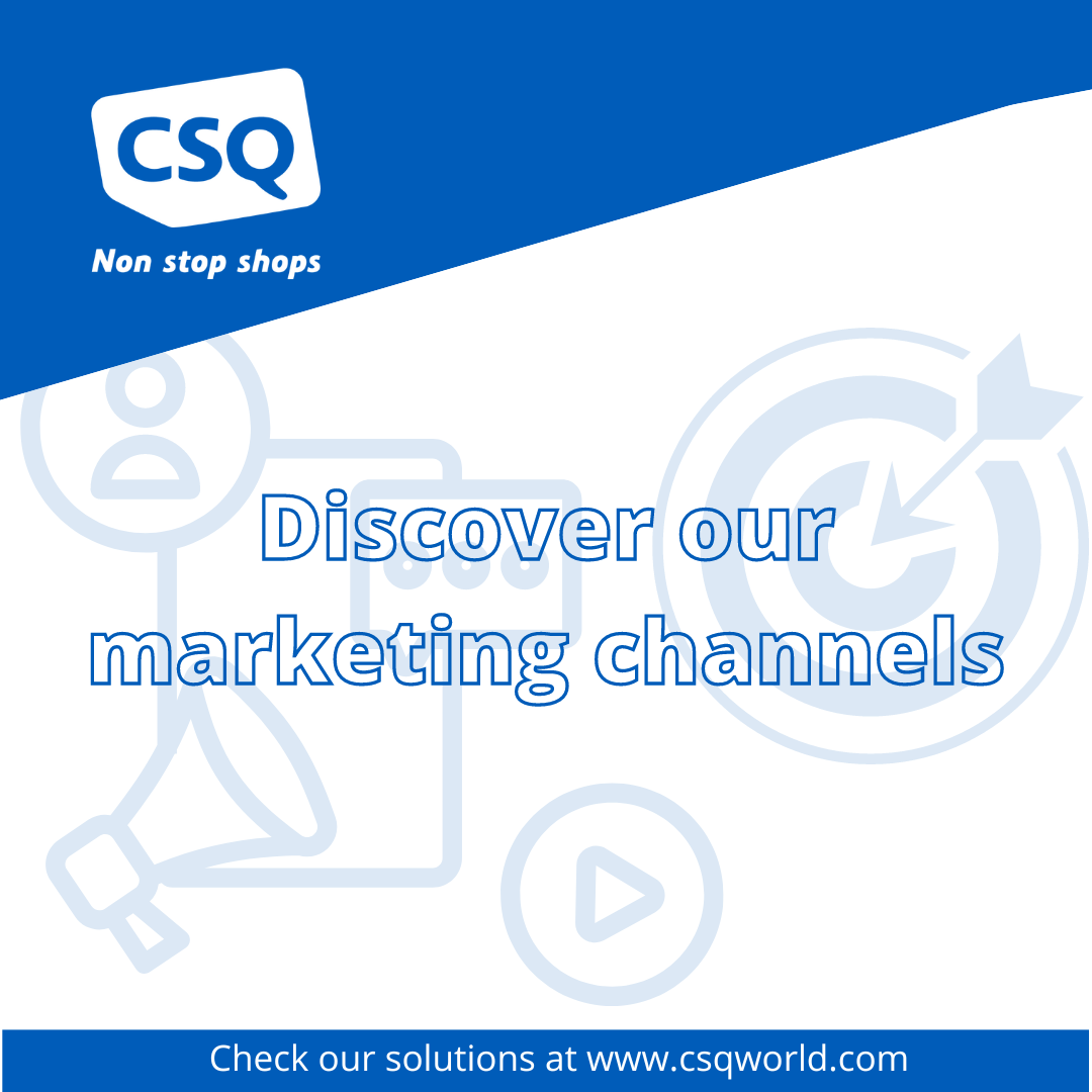 Marketing channels to ensure your products – CSQ World